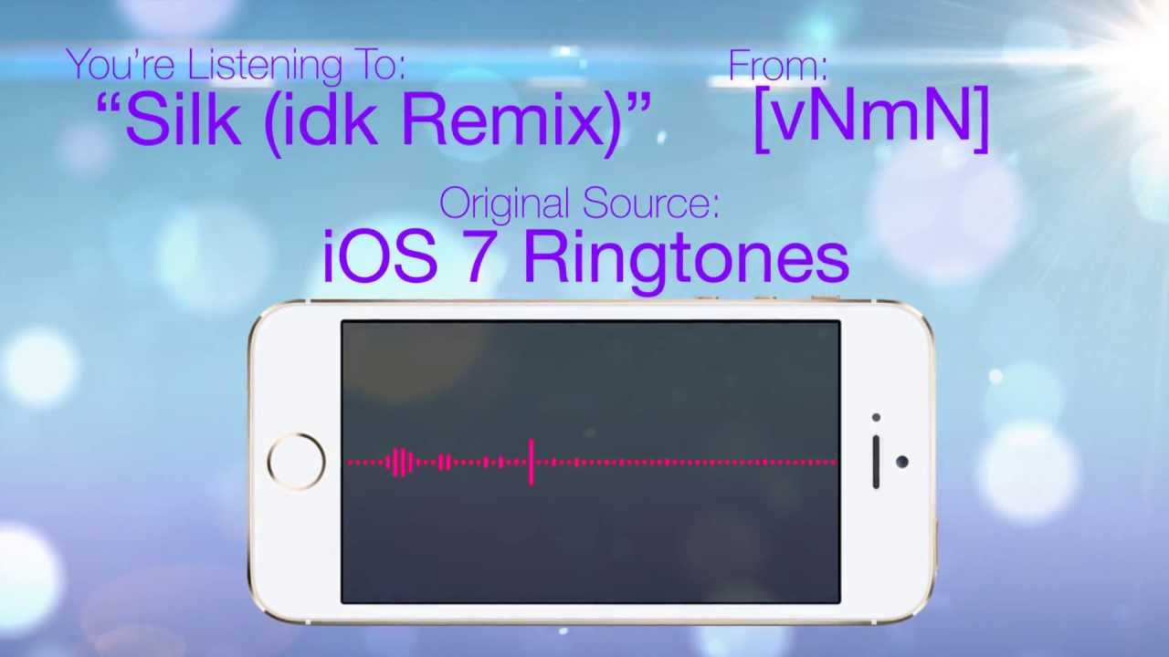 Silk (idk Remix) - [An iOS 7 Ringtone] - YouTube