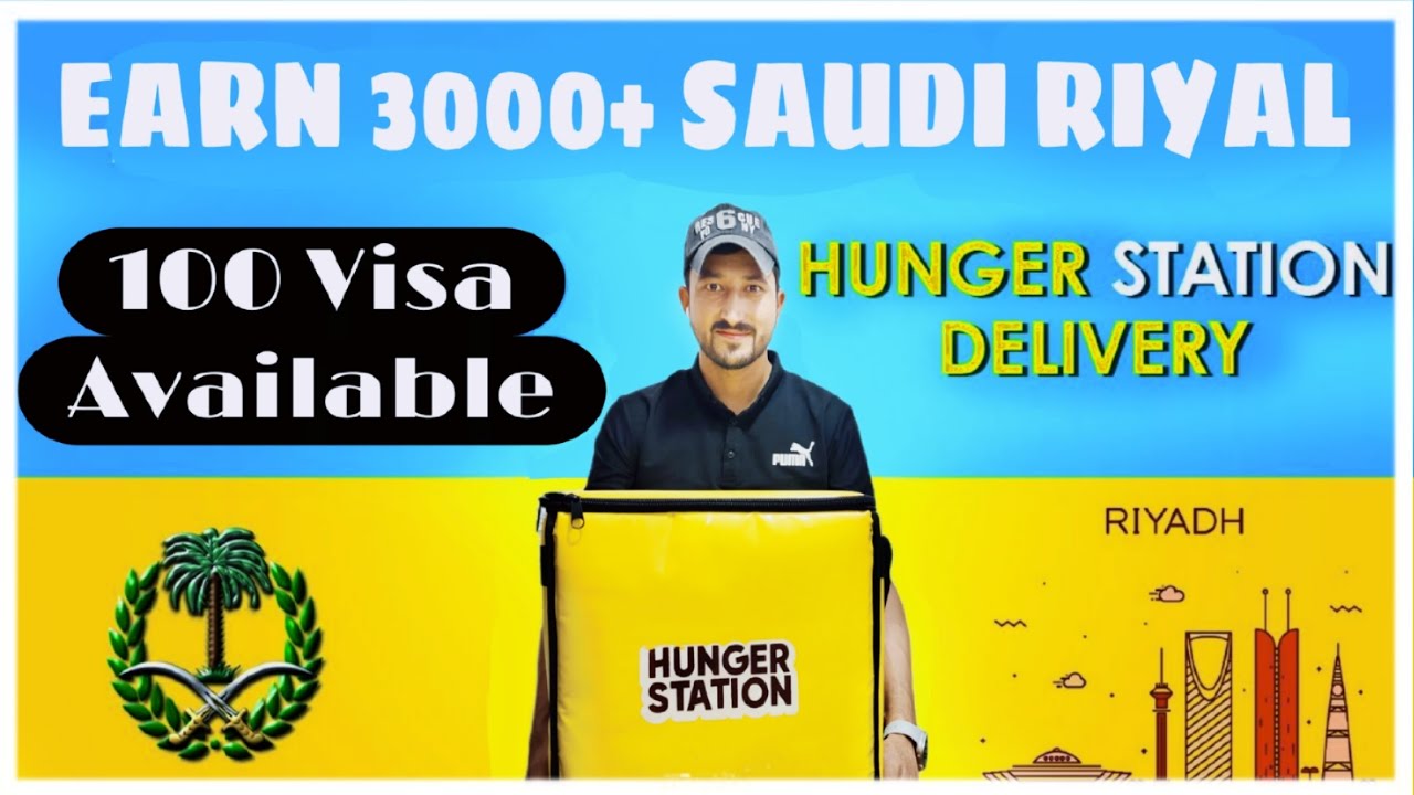 100 Visa Available For Hunger Station Riyadh Saudi Arabia # ...