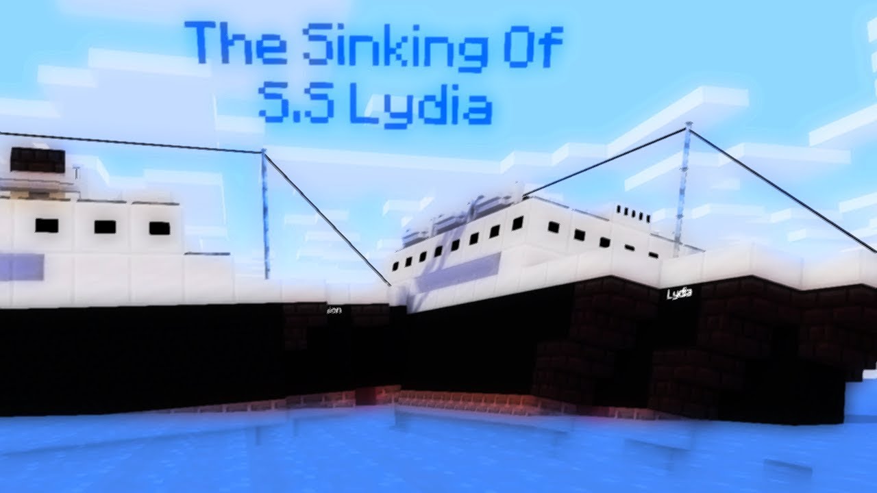 [Mine - Imator] The Sinking Of SS Lydia - YouTube