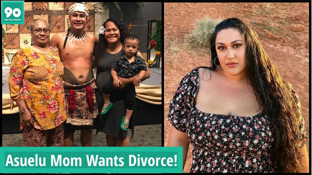 90 Day Fiance Asuelu Pulaa Mom Demands Divorce after Kalani Drops Sad ...