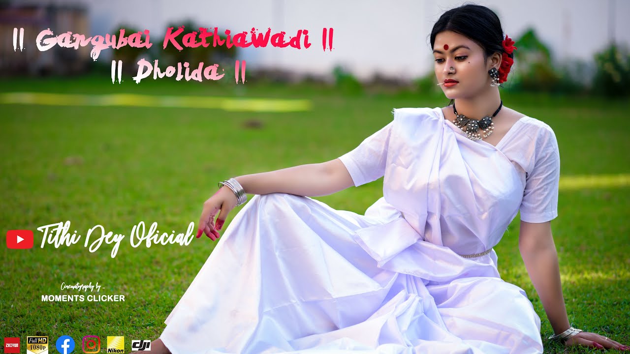 Dholida - Gangubai Kathiawadi || Alia Bhatt || Sanjay Leela Bansali ...