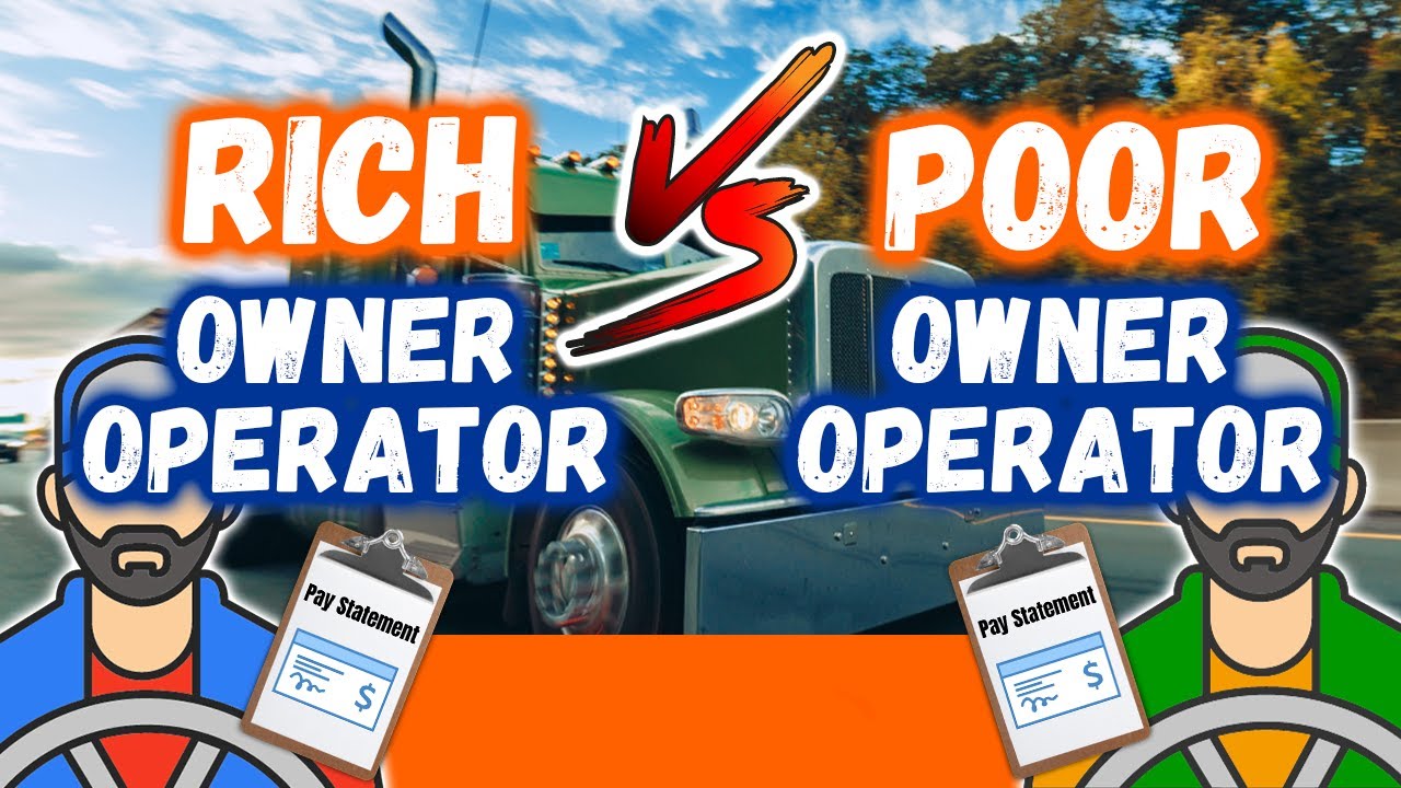 Rich VS Poor Owner Operator (The Cost of Running a Mile & Pay ...