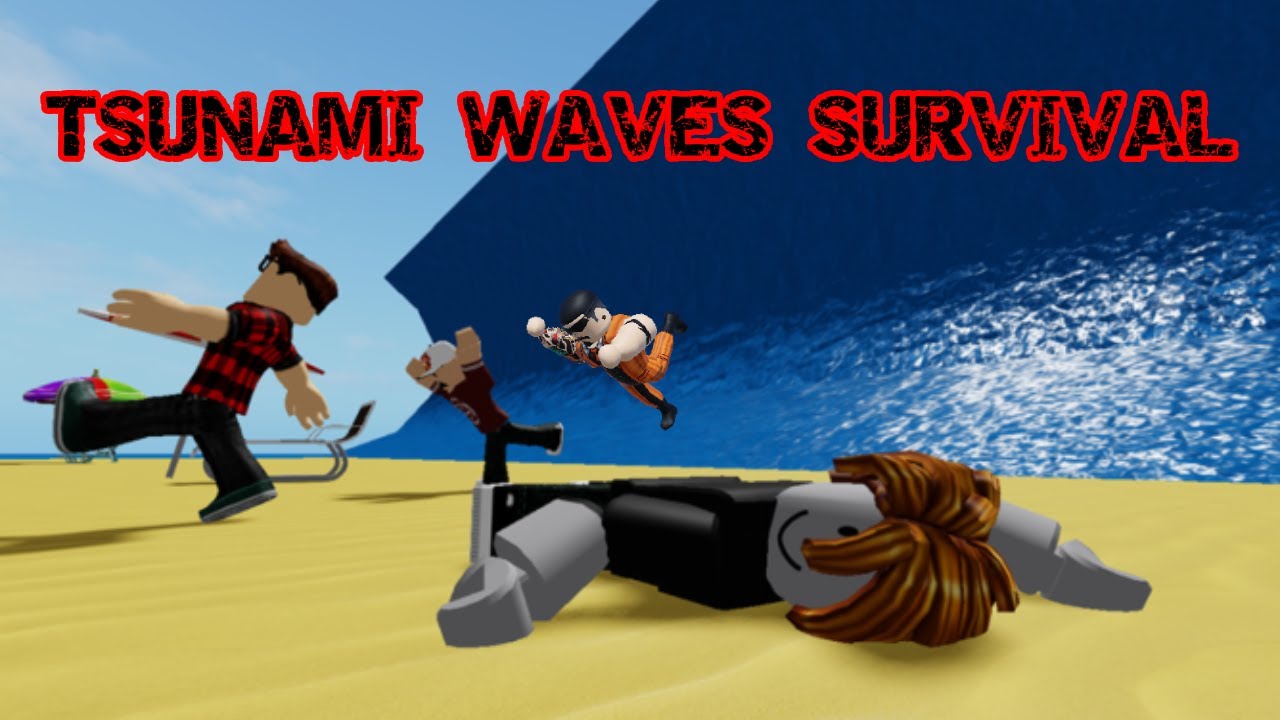 มาหลบสึนามิกัน Roblox แมพ TSUNAMI WAVES SURVIVAL - YouTube