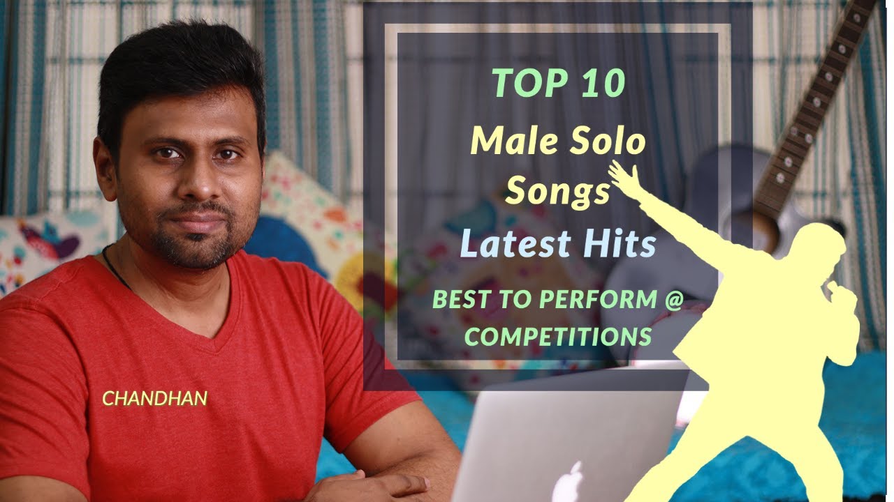 Top 10 Male Solo | Latest | Singing tips for beginners | CM - YouTube