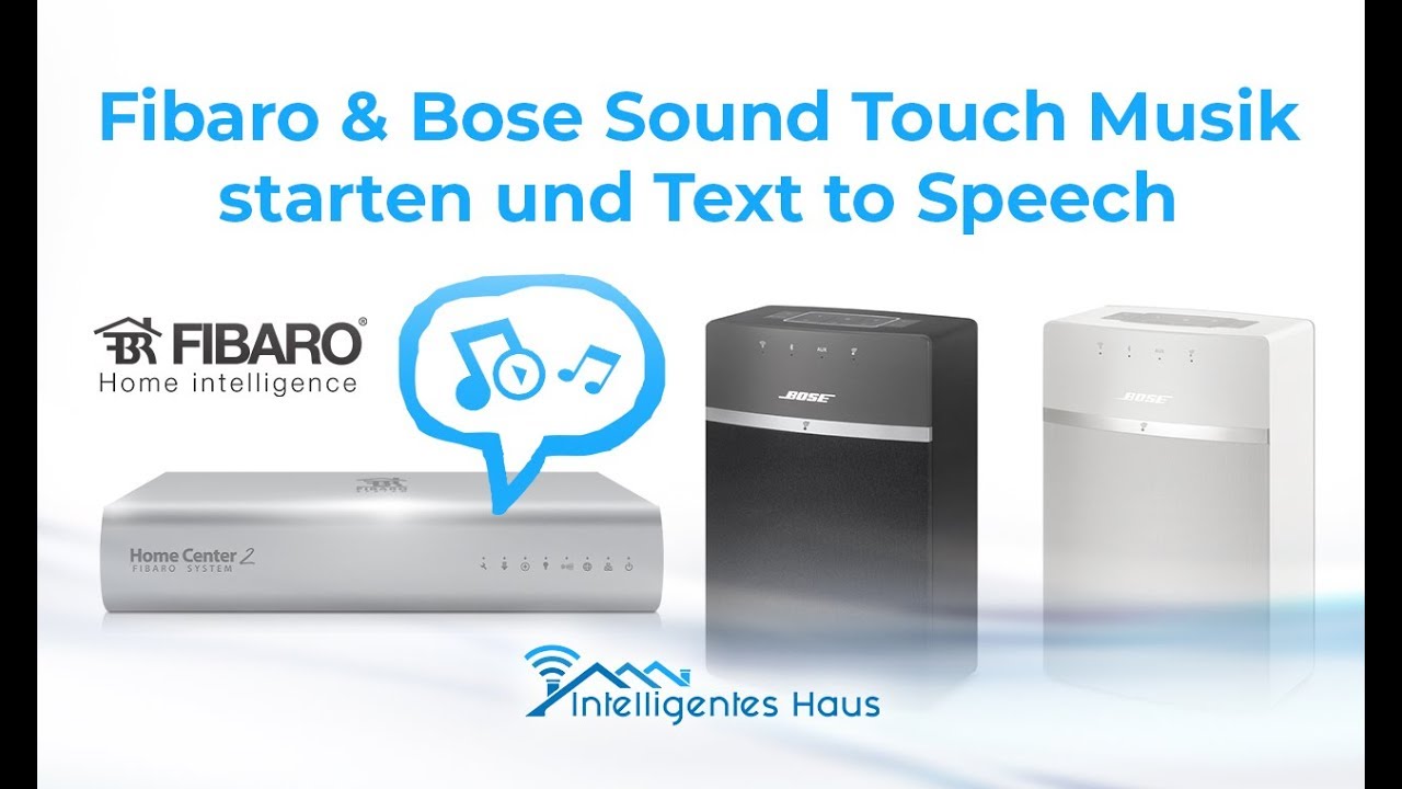 Bose Soundtouch mit Smart Home ansprechen - Text to Speech am Beispiel ...