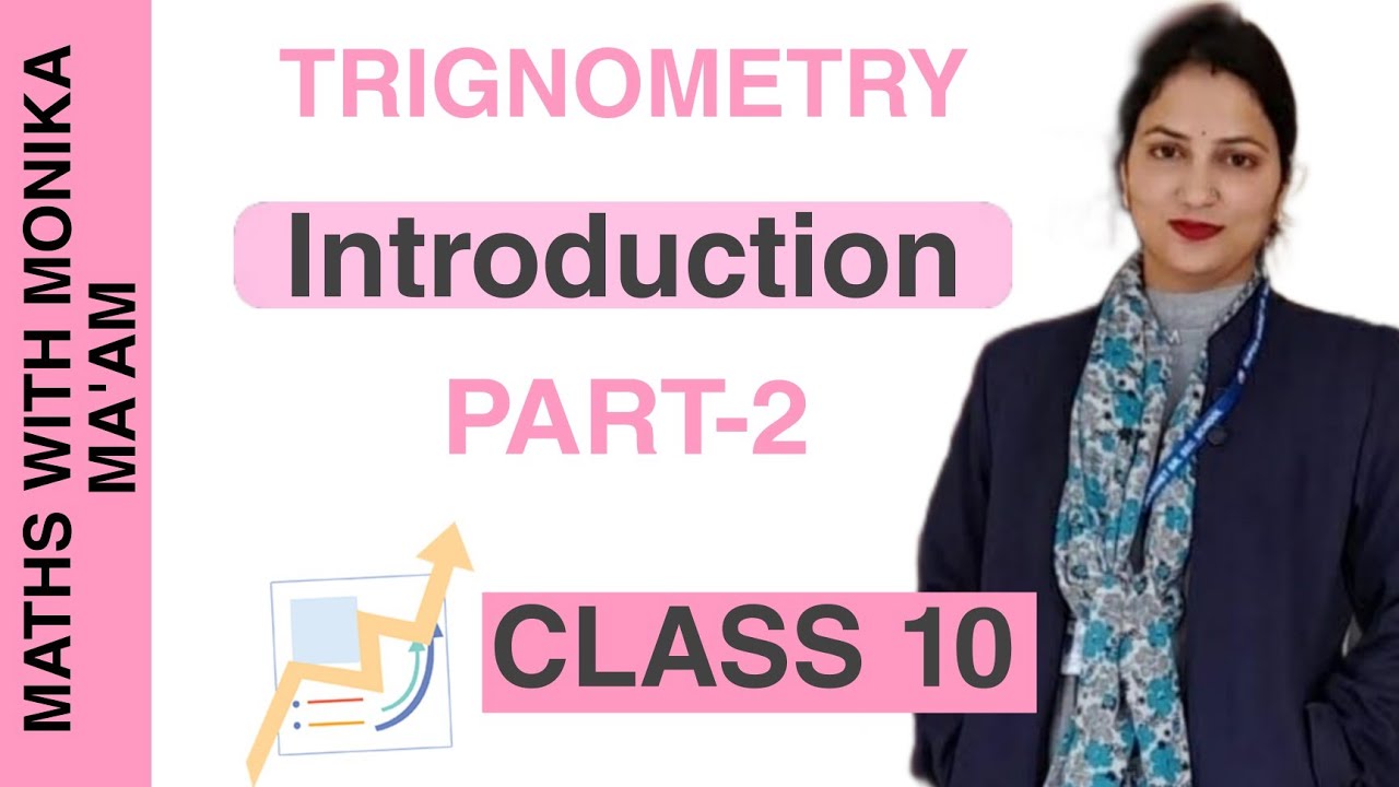 Class 10 Mathschapter 8introduction Part 2trignometryncert 4301