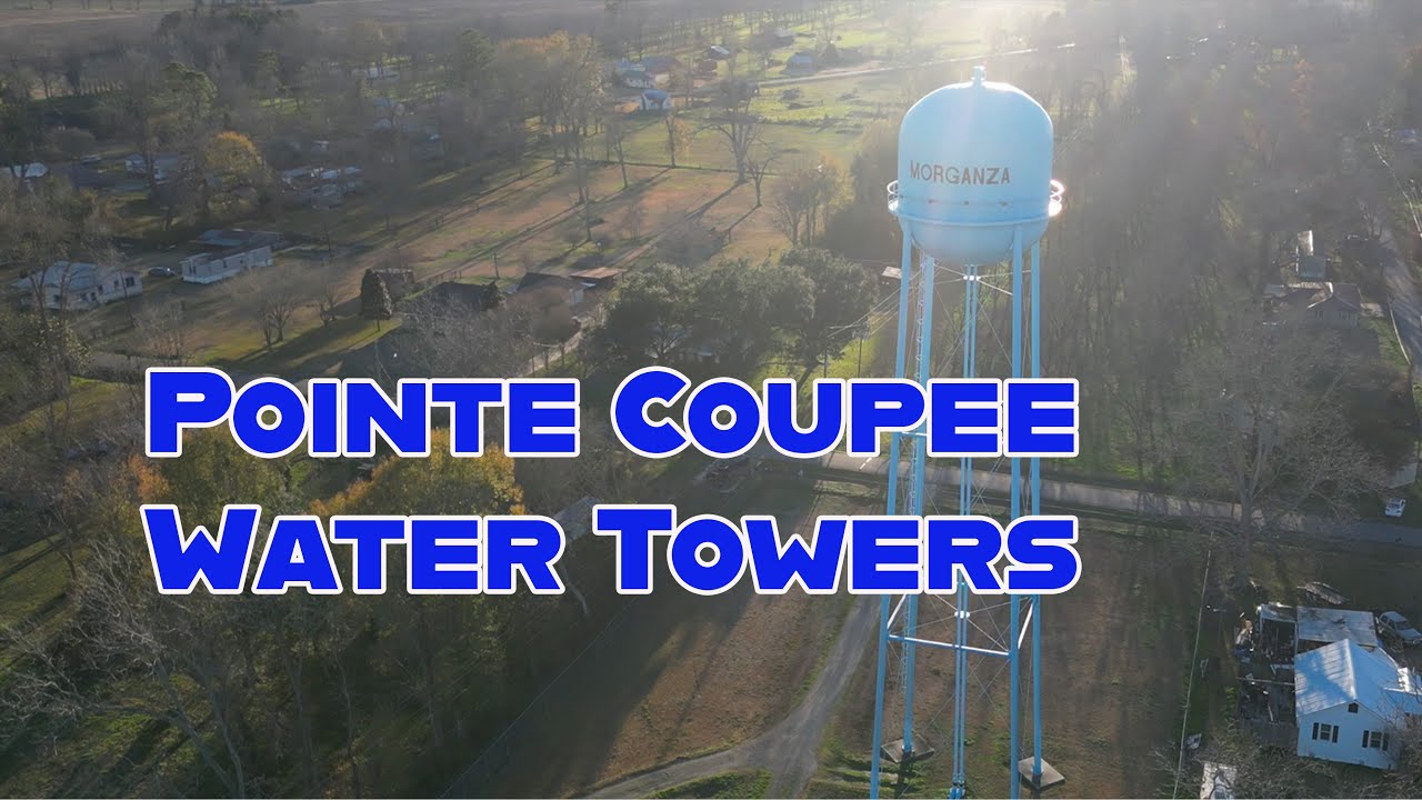 Mid Pointe Coupee Water Towers Morganza Pilot - YouTube