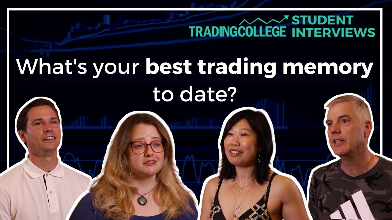 Student Interview - What's your best trading memory to date? | Learn to ...