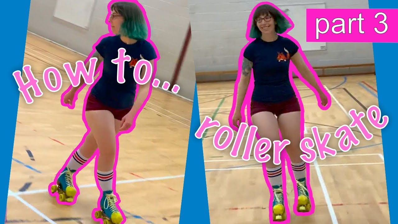 How to roller skate - Quick Start Guide to Roller Skating Part 3: skating backwards | Skate ...