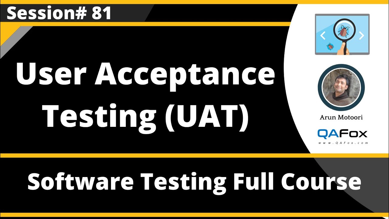User Acceptance Testing (UAT) (Software Testing - Session 81) - YouTube