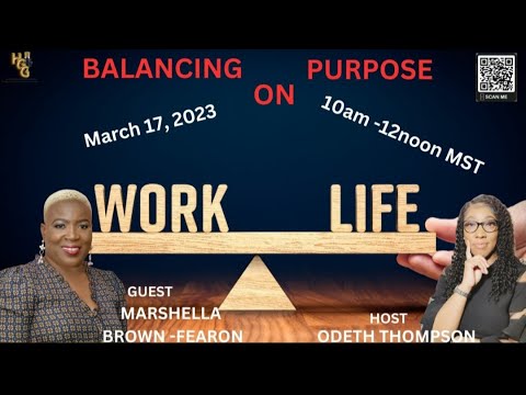 BALANCING ON PURPOSE with MARSHELLA BROWN-FEARON 20230317 - YouTube