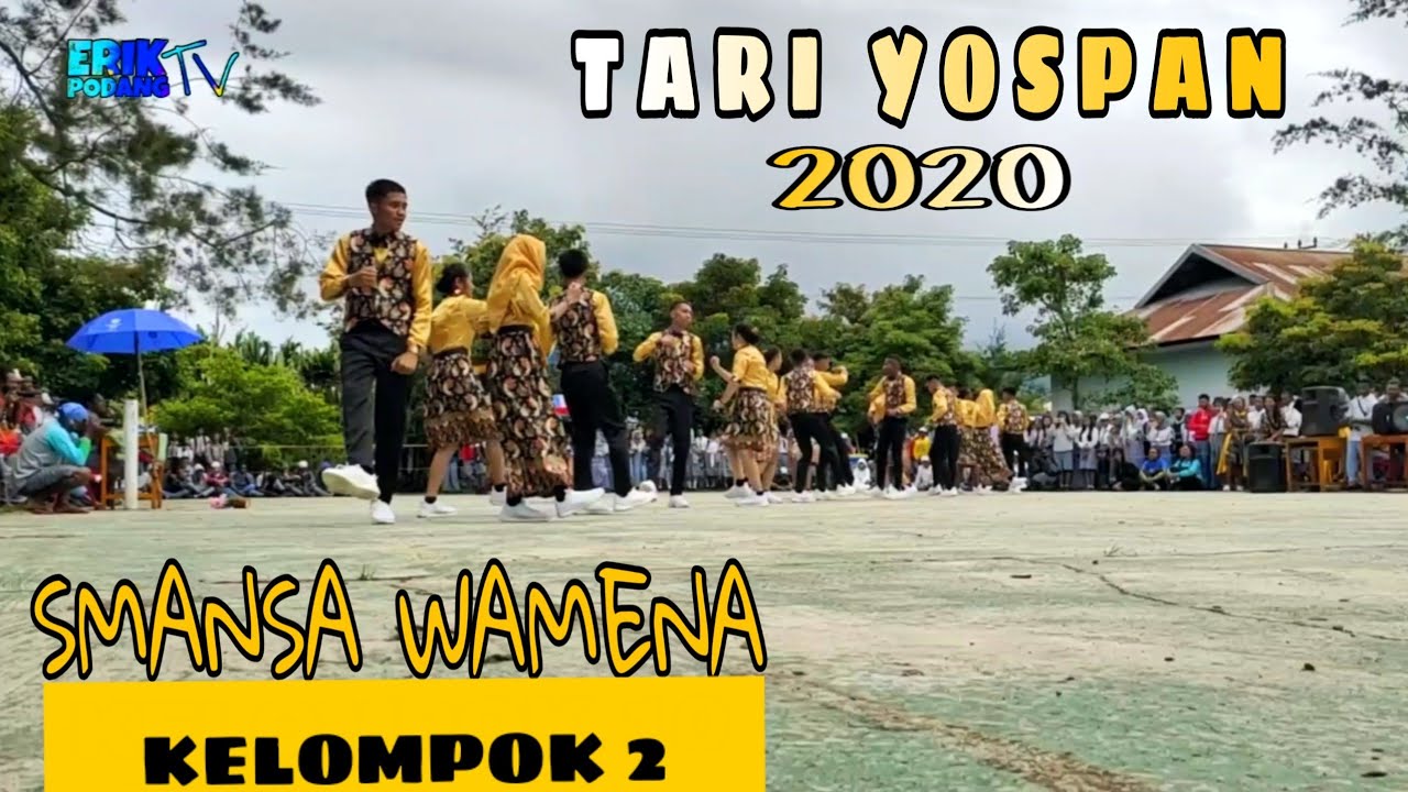 TARI YOSPAN SMA 1 WAMENA || KELOMPOK 2 ANGKATAN 2020 - YouTube