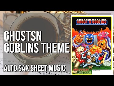 Alto Sax Sheet Music: How to play Ghosts‘n Goblins Theme (Commodore 64) by Mark Cooksey - YouTube