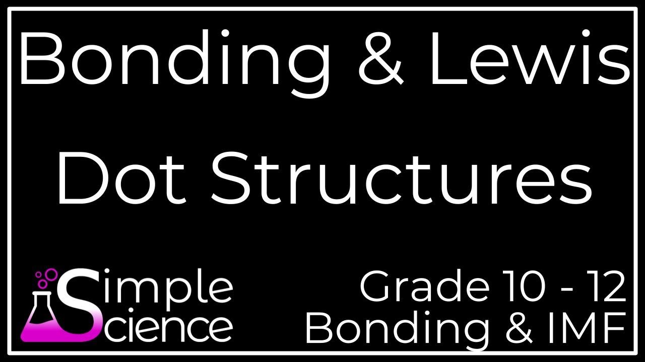 Bonding and Lewis Structures - YouTube