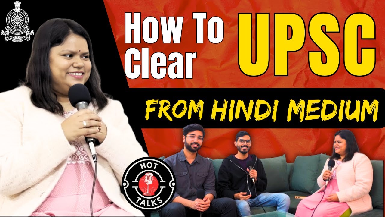 UPSC Podcast: How to Clear IAS in Hindi Medium #upsctopper #upsc #iasinterview #toppertalks #ias ...