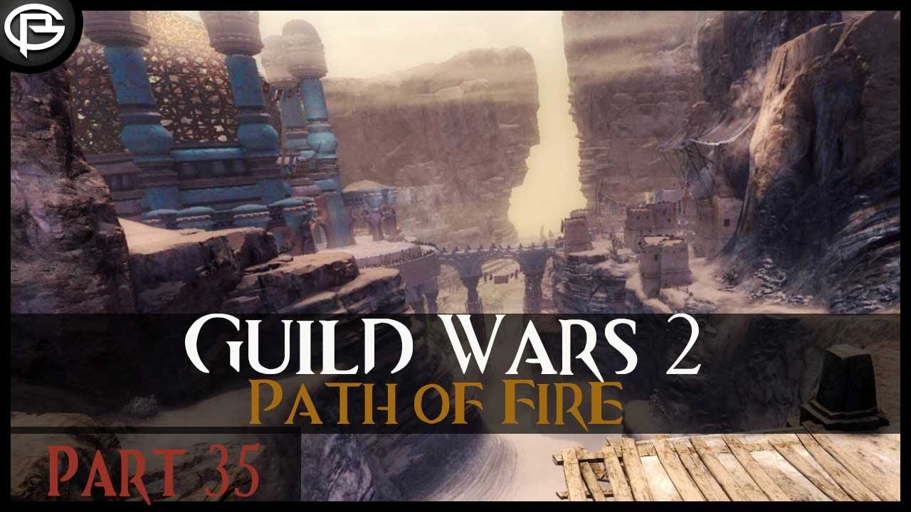 Guild Wars 2 - Into the Path of Fire... Again! - Part 35 - YouTube