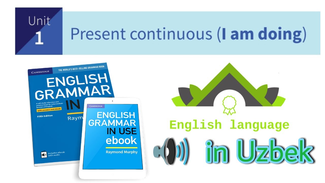 UNIT 1 Present continuous (I am doing) Raymond Murphy - YouTube