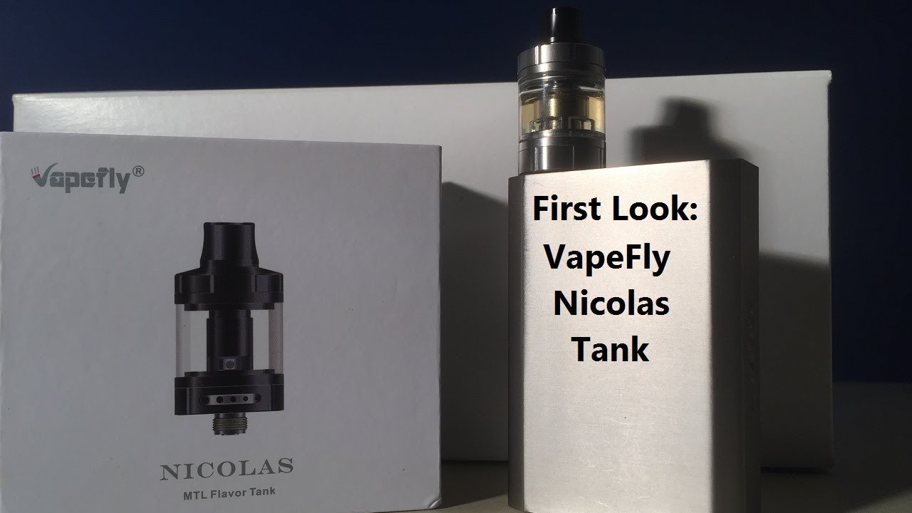 First Look VapeFly Nicolas Tank - YouTube