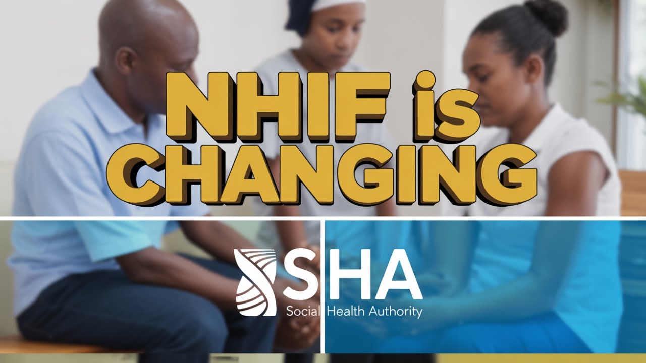 SHA vs NHIF: Kenya’s New Health Era Explained! 2 - YouTube