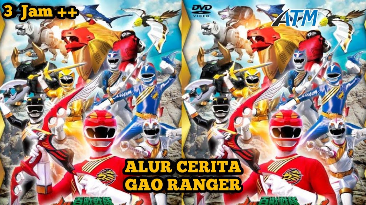 REKAP SERIAL SUPER SENTAI ‼️ GAO RANGER | Seluruh Alur Cerita Hyakujuu ...
