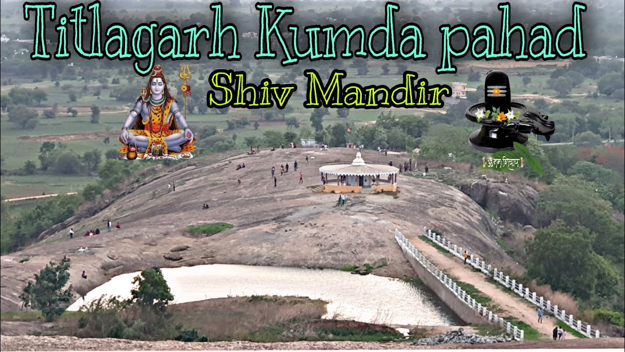 titlagarh kumda pahad || shiv mandir || FULL Video in || Enjoy with ...
