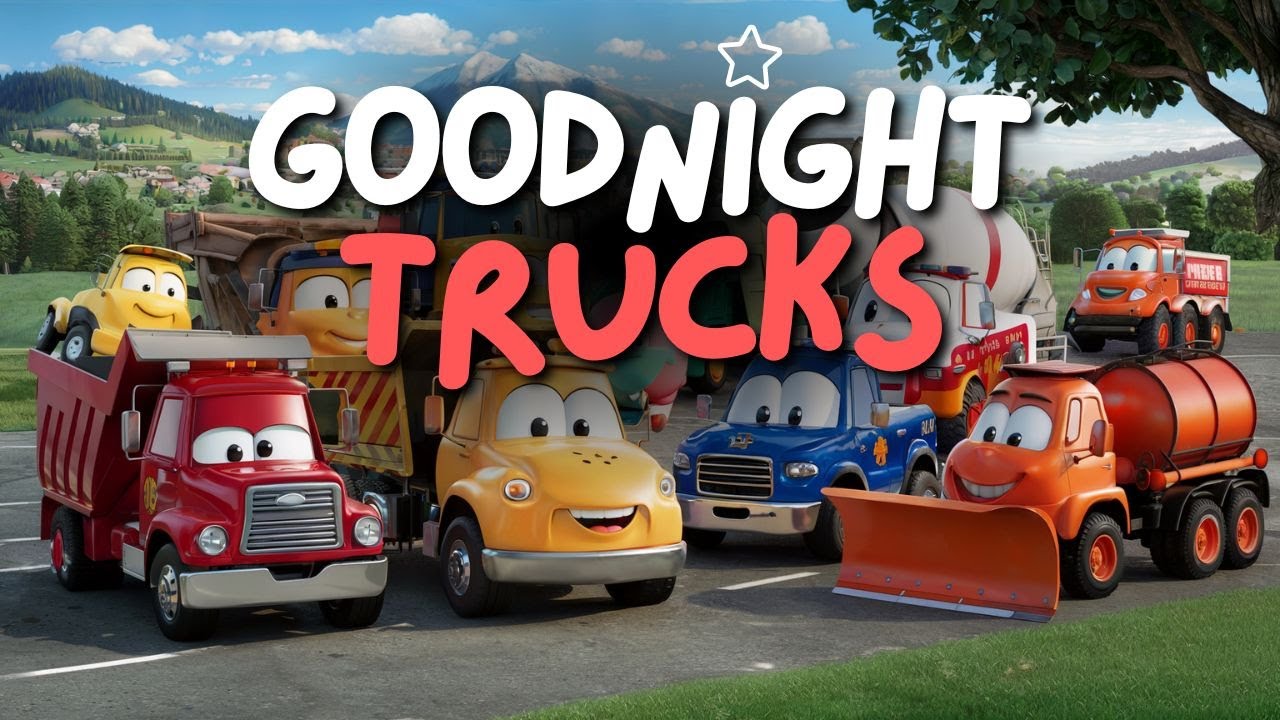 Goodnight Trucks | Bedtime Stories for Toddlers and Kids | Relaxing ...