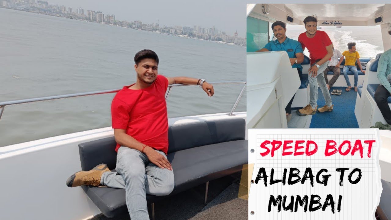 My First Speed Boat experience / Alibaug To Mumbai/ Luxury speed boat ...