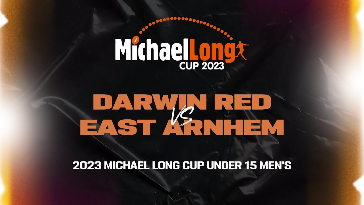 2023 Michael Long Cup Under 15 Men's: Darwin Red vs East Arnhem - YouTube