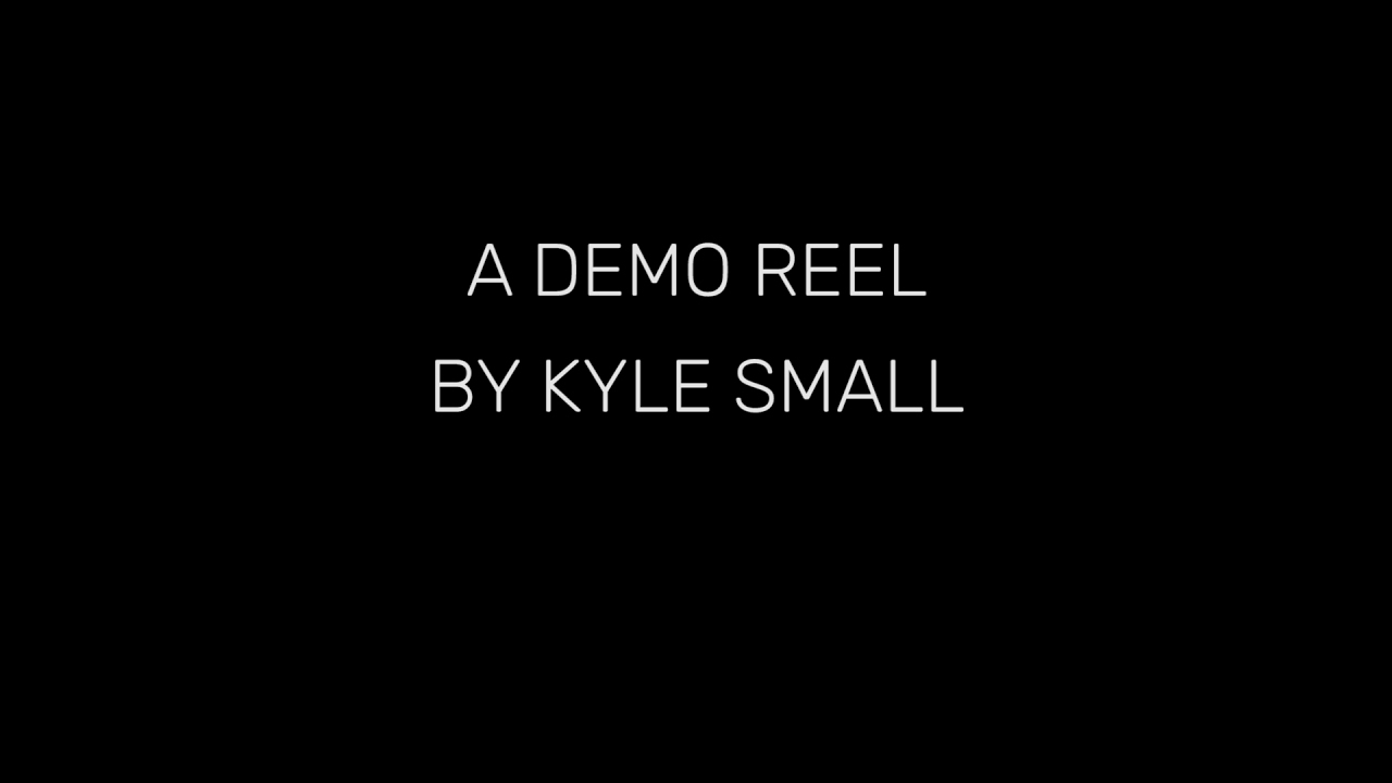 Kyle Small | Editor & VFX Supervisor Demo Reel - YouTube