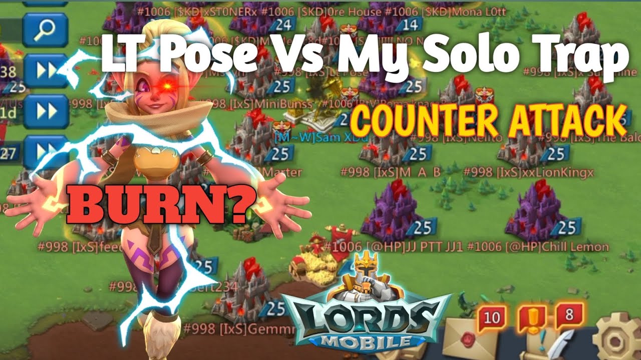 LT Pose Crazy Counter Attack Vs My F2P Solo Trap During KvK and Gangbang | Lords Mobile ...
