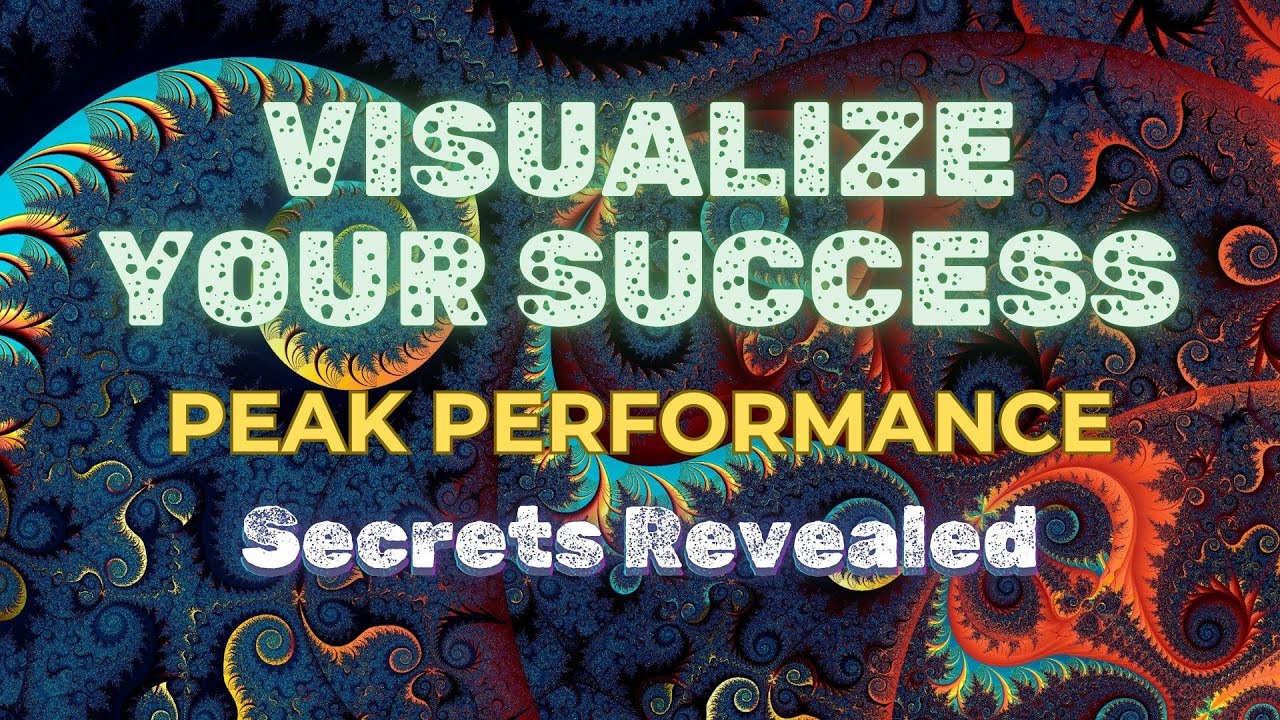 SUCCESS Secrets | Peak Performance | Visualization - YouTube