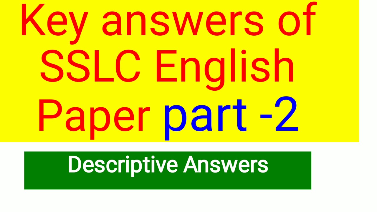 Key Answers Part 2 For SSLC English Question Paper 2018 YouTube key-answers-part-2-for-sslc-english-question-paper-2018-youtube