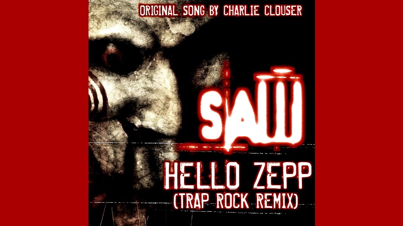 Saw - "Hello Zepp" (Trap Rock Remix) (Short Version) - YouTube
