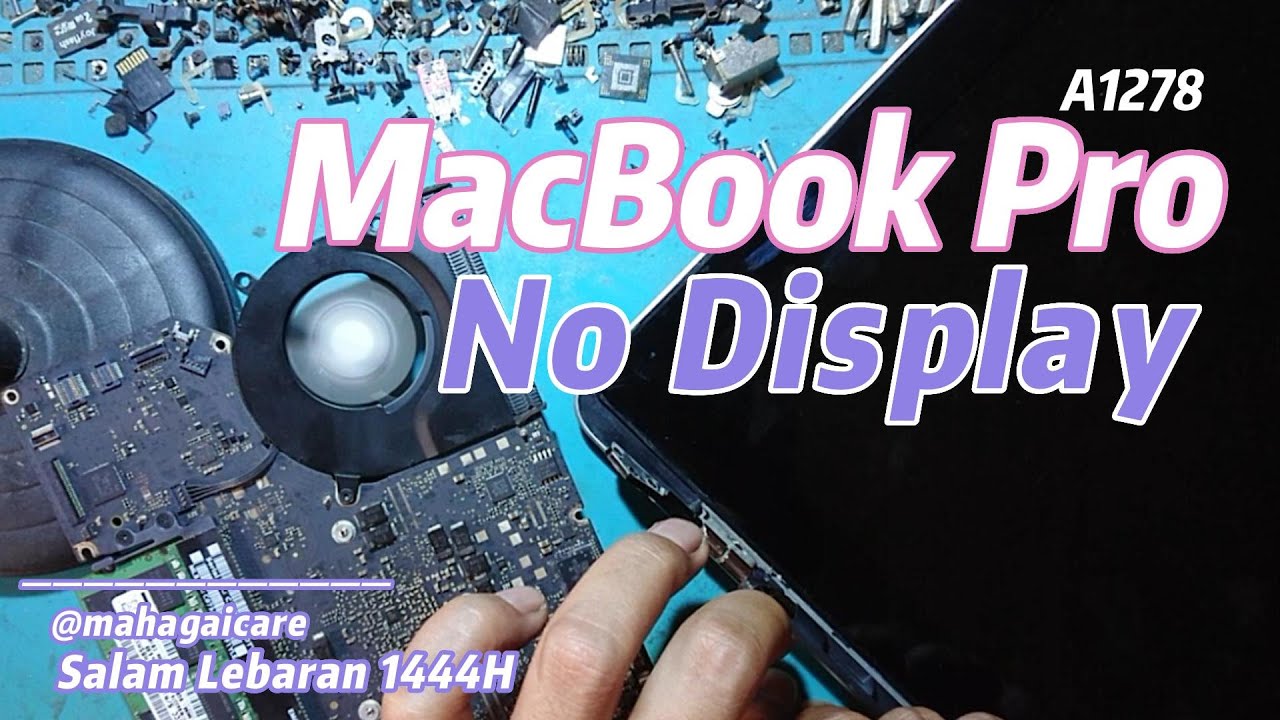 Macbook Pro 820 3115 Turn On but No Display‼️MacBook Pro Hidup Tapi ...