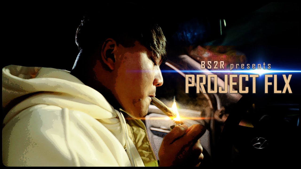 BS2R I Project FLX I Official MV I - YouTube