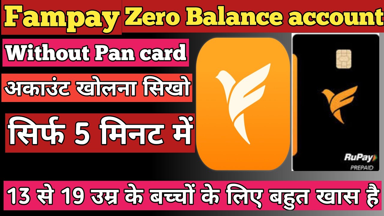 fampay zero balance account opening online without pan card| Fampay ...