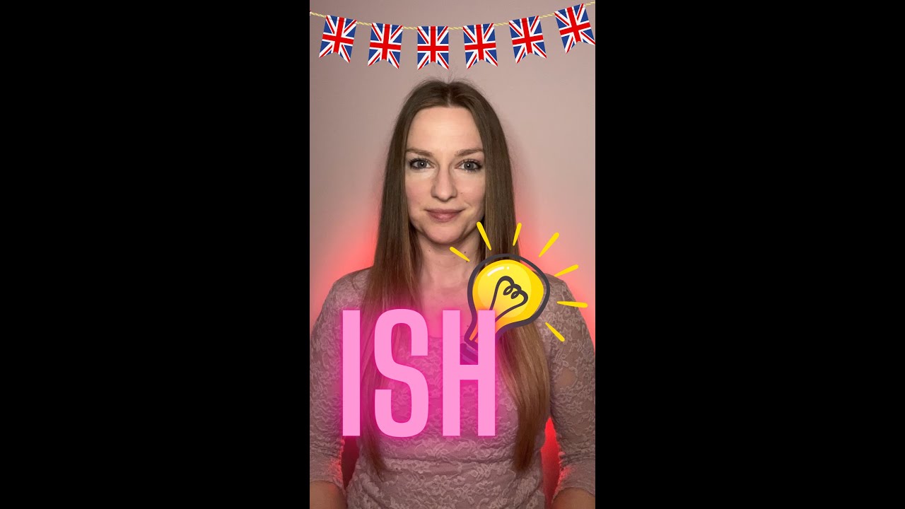 What is -ish? #learnenglish #vocabulary #englishtips - YouTube