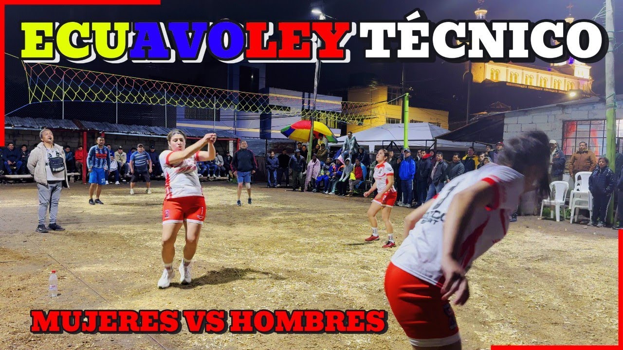 Ecuavoley técnico con ️Mary/Kerly/Ori ️ - YouTube