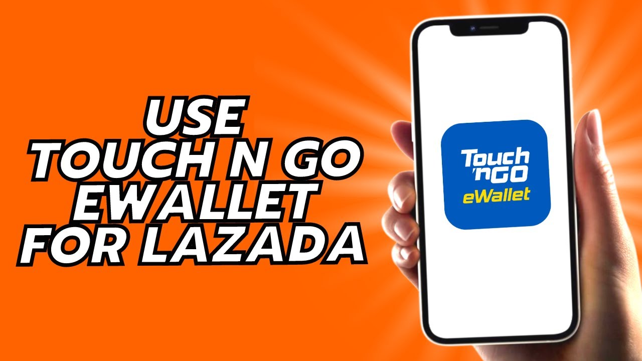 How To Use Touch N Go Ewallet For Lazada - YouTube