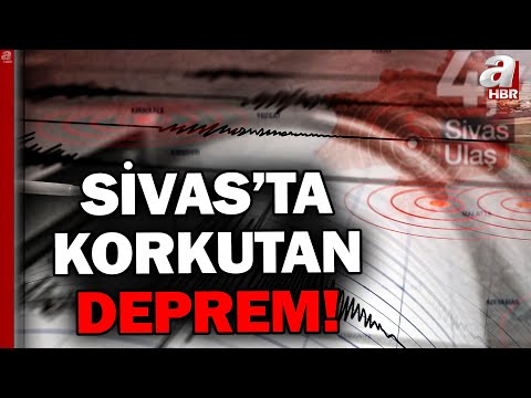 Sivas'ta 4,4 Büyüklüğünde Korkutan Deprem!  A Haber
