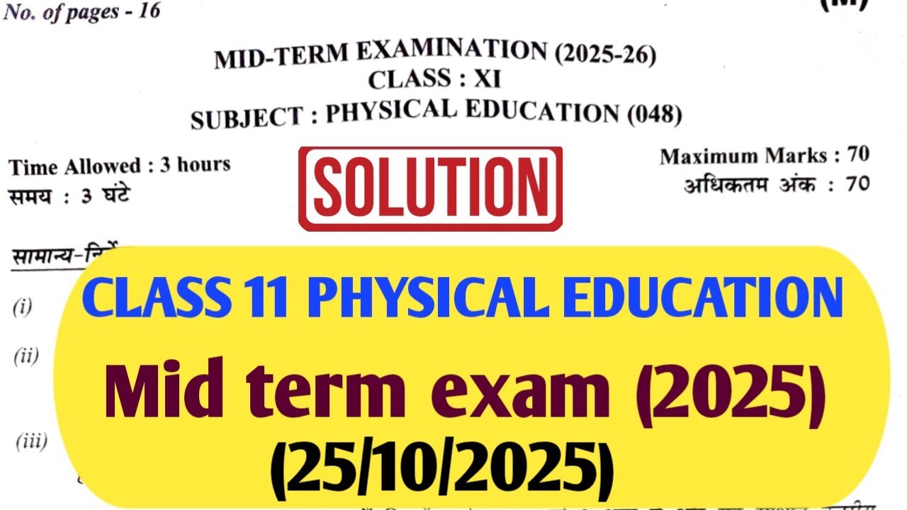 Class 11 Physical education mid term question paper 2025-26/class 11 Physical education mid term ...