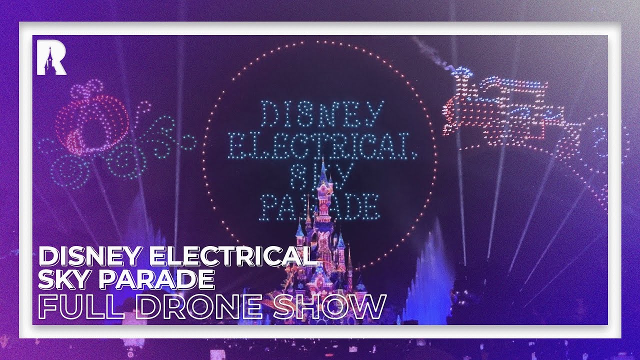 [4K60] DISNEY ELECTRICAL SKY PARADE - Drone Show Premiere at Disneyland ...