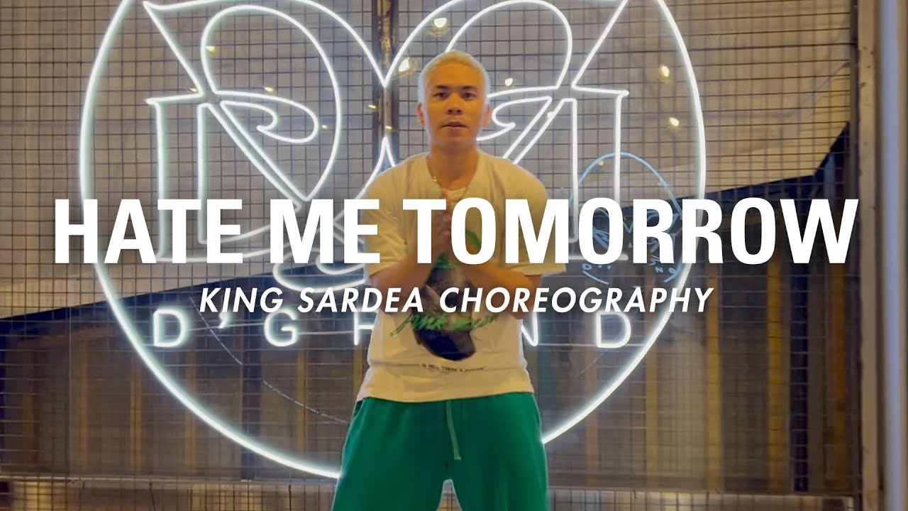 Hate Me Tomorrow - Chris Brown | King Sardea Choreography - YouTube