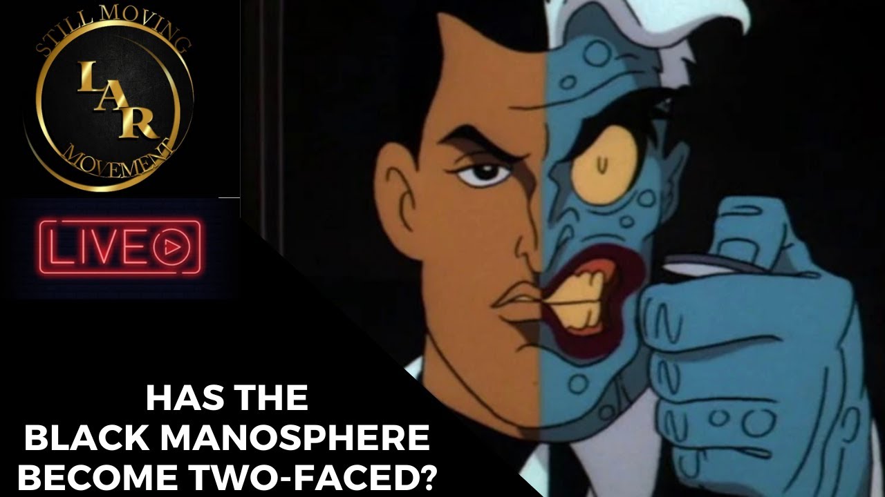 Has The Black Manosphere Become Two-Faced? - YouTube