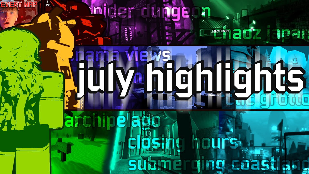 fe2 highlighted maps - july - YouTube