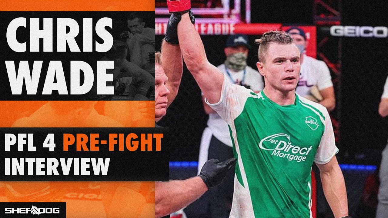 PFL's Chris Wade Says He Found Out about His Next Matchup on Social ...