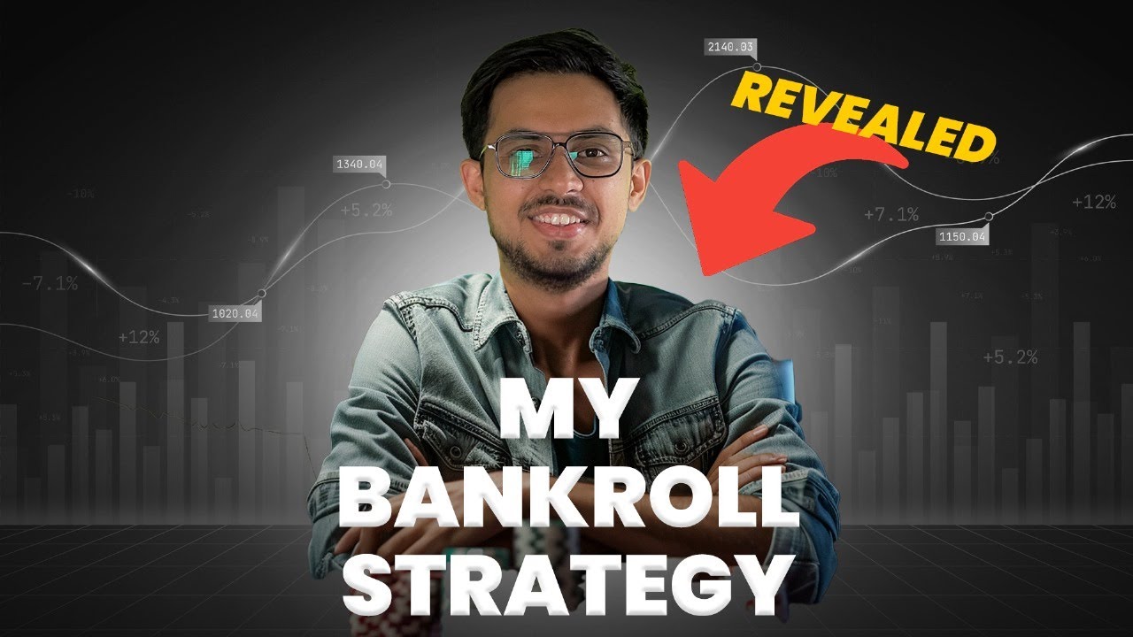 My BANKROLL STRATEGY [Revealed] | How I approach poker ? | मेरी बैंकरोल ...