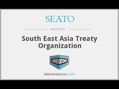 South_East_Asia_Treaty_Organisation (SEATO) By Zeeshan Ali Earth Of ...