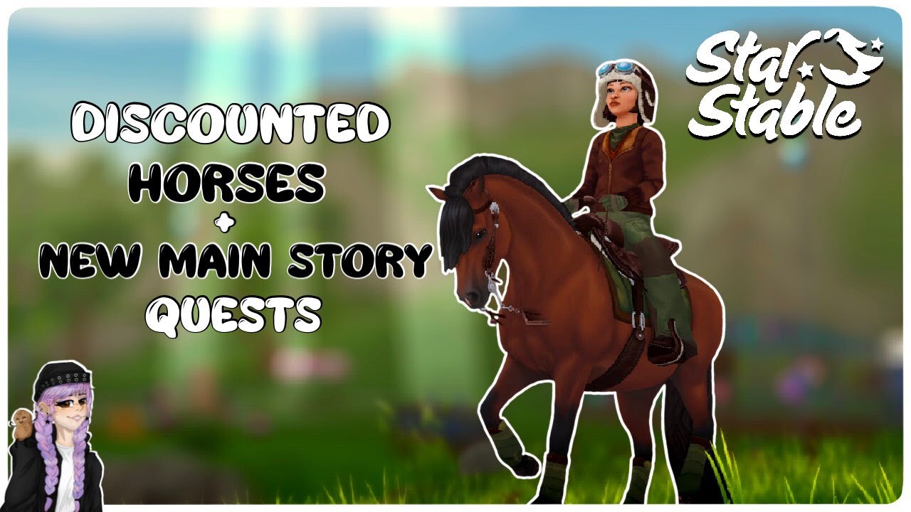 BUYING DISCOUNTED HORSES + Main Story Quests?!🤍 - Star Stable Online ...