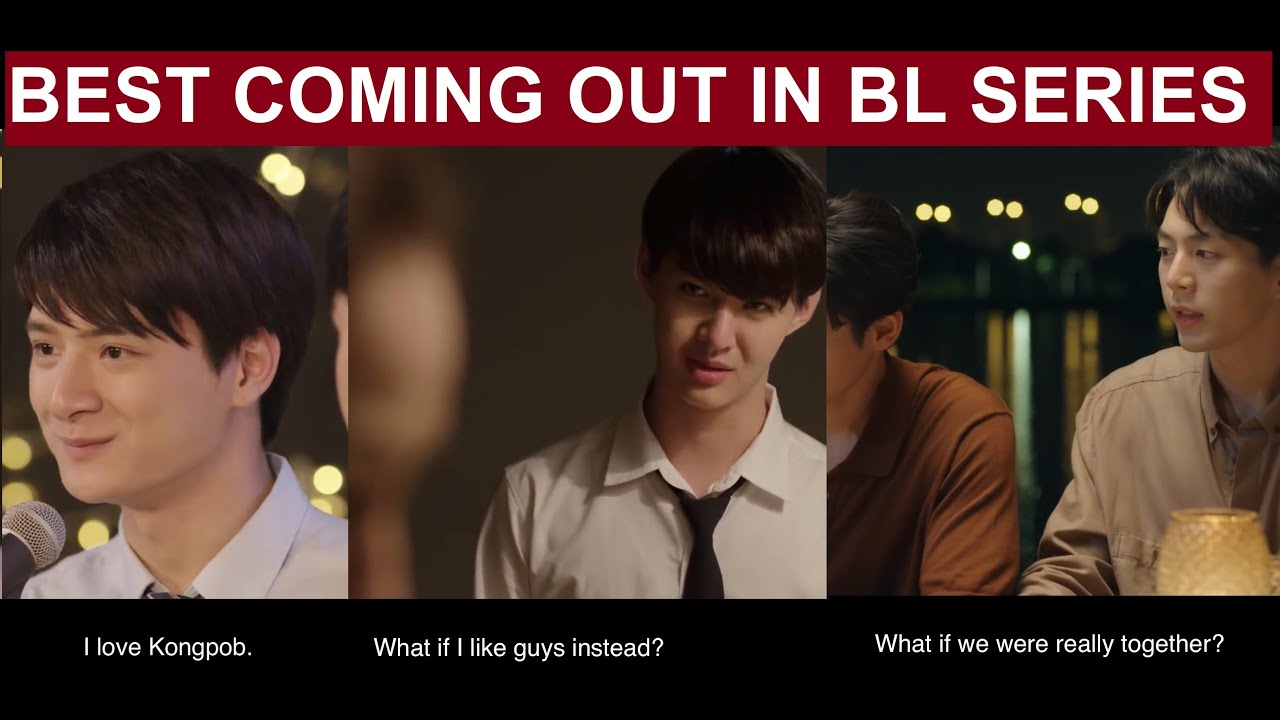 The Best Coming Out scenes in Thai BL series - YouTube